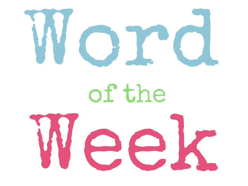 Word Of The Week Meme… by me! – The Reading Bud