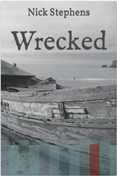 Book Review: Wrecked by by Nick Stephens – The Reading Bud