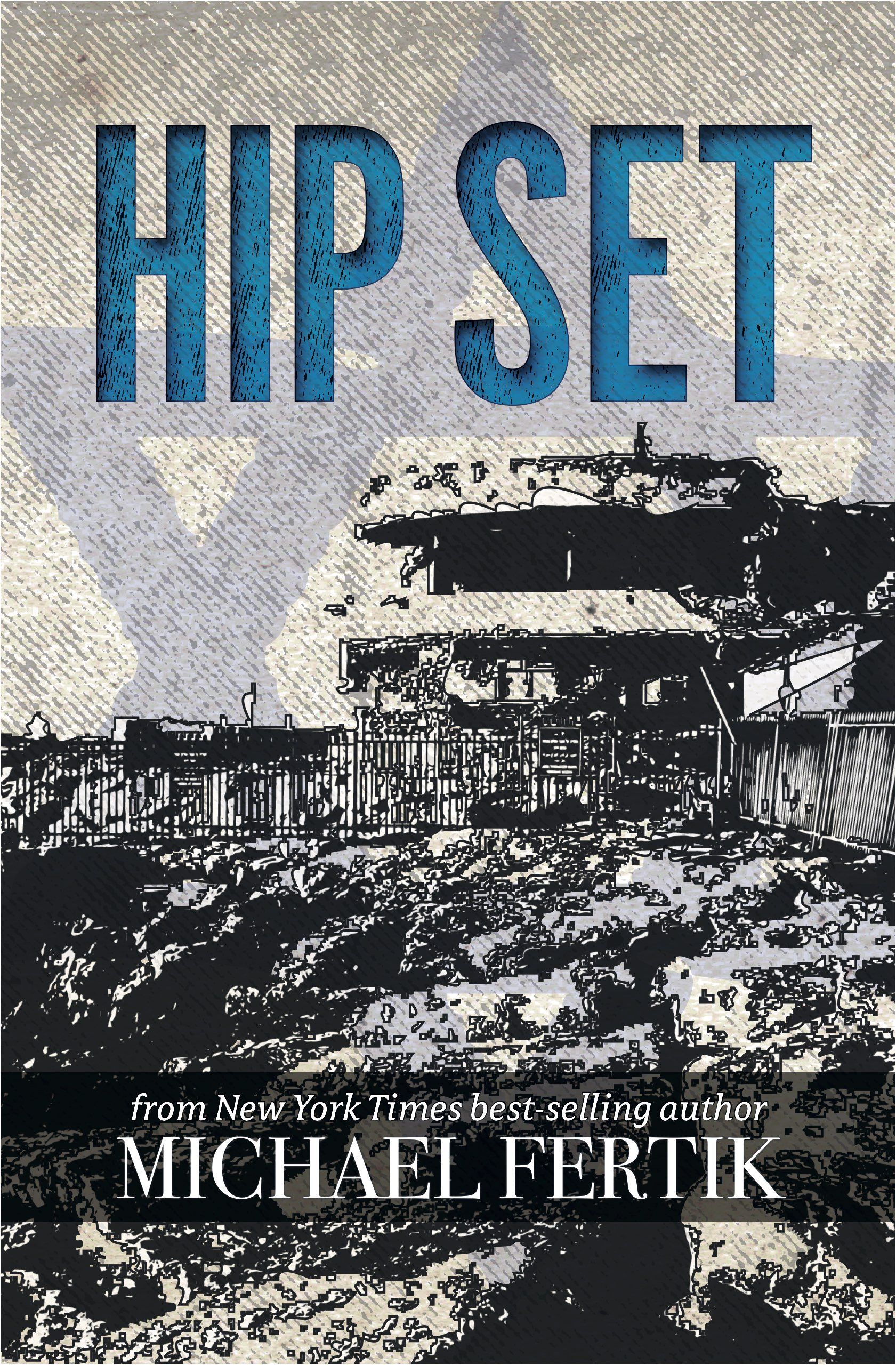 Book Review: Hip Set by Michael Fertik – The Reading Bud