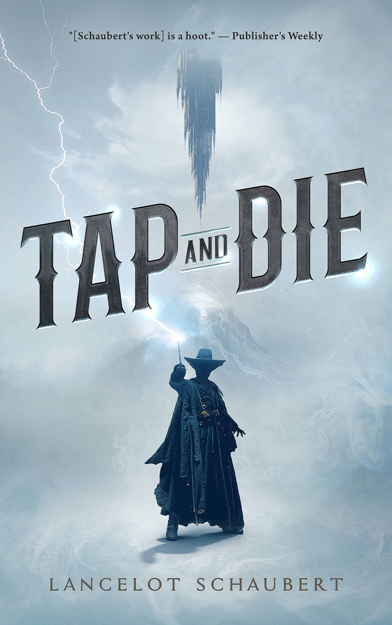 Book Review: Tap and Die by Lancelot Schaubert – The Reading Bud