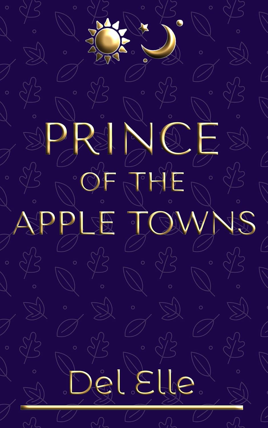 Book Review: Prince of the Apple Towns: Book One of James and Jones by ...