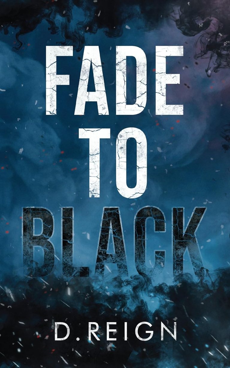 Book Review: Fade to Black by D Reign – The Reading Bud